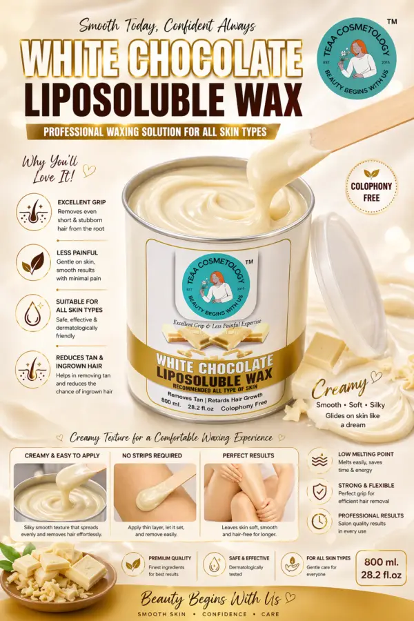 TEAA COSMETOLOGY WHITE CHOCOLATE WAX 800 GM - teaacosmetology.com
